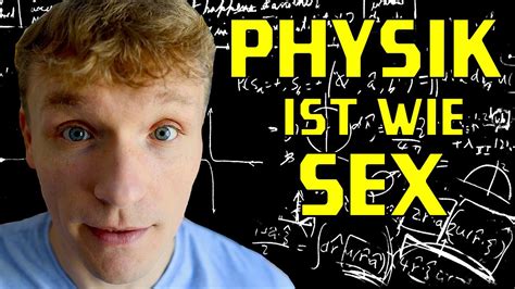 Physik Vs Sex Warum Brauchen Wir Die Fundamentale Wissenschaft Youtube