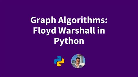 Graph Algorithms Floyd Warshall In Python Pythonalgos Rhowtopython