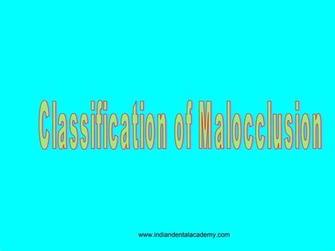 Classification Of Malocclusion Ppt