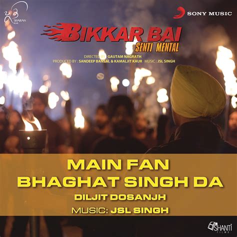 Main Fan Bhagat Singh Da From Bikkar Bai Senti Mental Single музыка