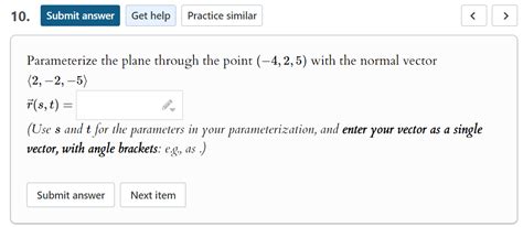 Solved Parameterize The Plane Through The Point 4 2 5 Chegg