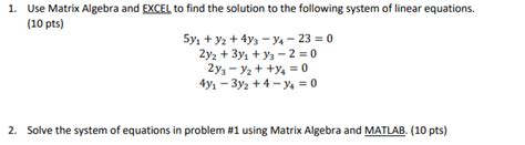 Use Matrix Algebra And EXCEL To Find The Solution To Chegg