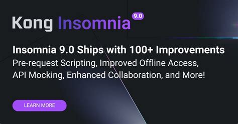 Kong Insomnia 90 Pre Request Scripting Improved Offline Access Api