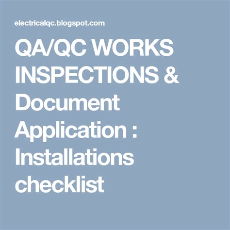 QA QC WORKS INSPECTIONS Document Application Installations Checklist Checklist