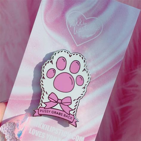 Pussy Grabs Back Pin Nikkilipstick