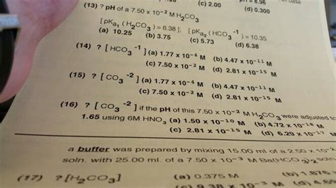 Solved Ph Of A 7 50 Times 10 2 M H2co3 [pka1 H2co3