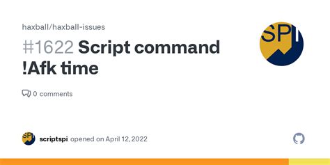 Script Command Afk Time · Issue 1622 · Haxballhaxball Issues · Github