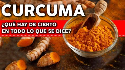 ¿por QuÉ Debes Tomar Curcuma Todos Los Días Qué Hay De Cierto En Todo