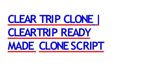 Ppt Best Readymade Clear Trip Clone Script Dod It Solutions