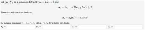 Solved Let An N0∞ Be A Sequence Defined By A02a14 And