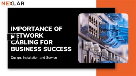 Ppt Importance Of Network Cabling For Business Success Powerpoint
