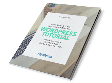 Wordpress Tutorial Anleitung Für Deine Wordpress Website