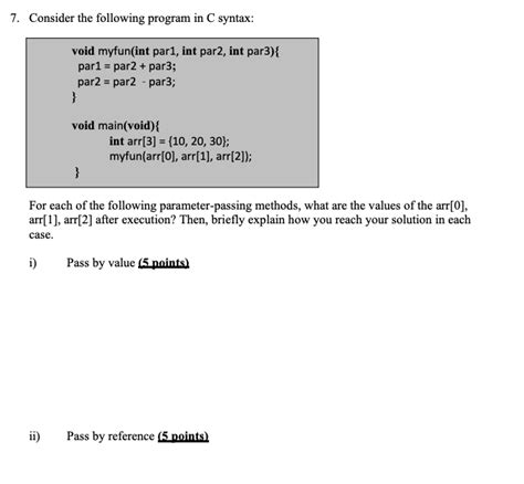 solved 7 consider the following program in c syntax void