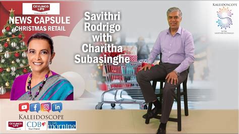 Kaleidoscope News Capsule Ft Charitha Subasinghe On Christmas Shopping