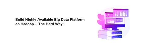 build highly available big data platform on hadoop the hard way