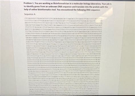 problem 1 you are working as bioinformatician in a