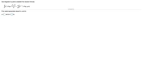 Solved Use Integration By Parts To Establish The Reduction Chegg Com