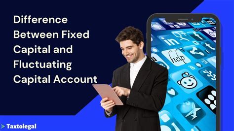 Difference Between Fixed Capital And Fluctuating Capital Account Taxtolegal