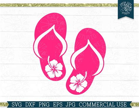 Flower Flip Flops Svg Cut File For Cricut Silhouette Hibiscus Flip Flop