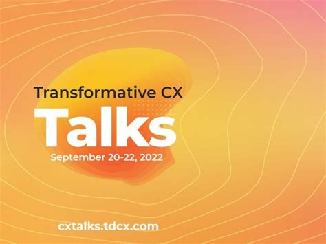 Tdcxs Inaugural Transformative Cx Talks To Offer Inside Look At Future