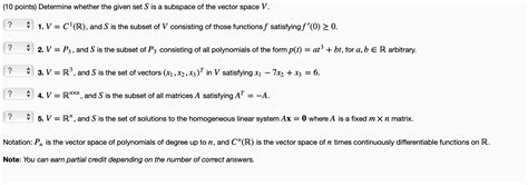 Solved 10 Points Determine Whether The Given Set S Is A