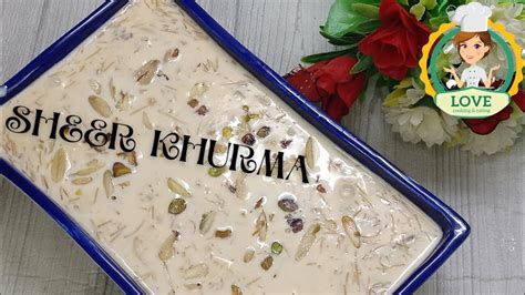 How To Make Sheer Khurma Recipe Sheer Khurma Banane Ka Tarika Sheer