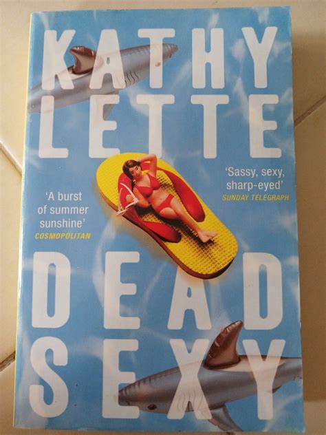 Kathy Lette Dead Sexy Hobbies And Toys Books And Magazines Storybooks On