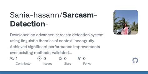 Github Sania Hasannsarcasm Detection Developed An Advanced Sarcasm