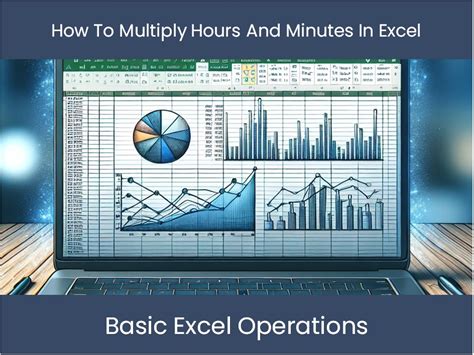 Tutorial Do Excel Como Multiplicar Horas E Minutos No Excel