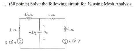 Solved Points Solve The Following Circuit For V Chegg