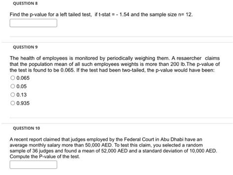 Solved Find The P Value For A Left Tailed Test If T Stat Chegg