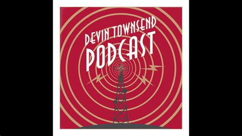 Devin Townsend Podcast 5 Terria Youtube