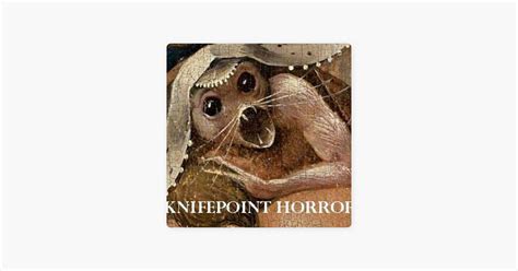 ‎knifepoint Horror On Apple Podcasts