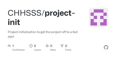 Github Chhsssproject Init Project Initialization To Get The Project
