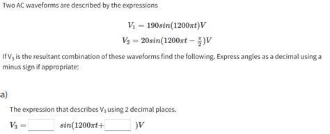 Solved Two AC Waveforms Are Described By The Expressions Chegg