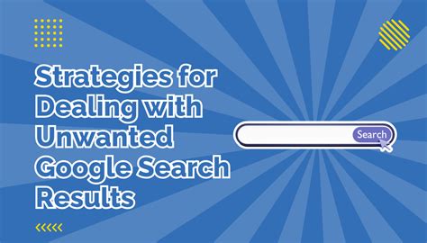 How To Remove Google Search Results Step By Step Guide