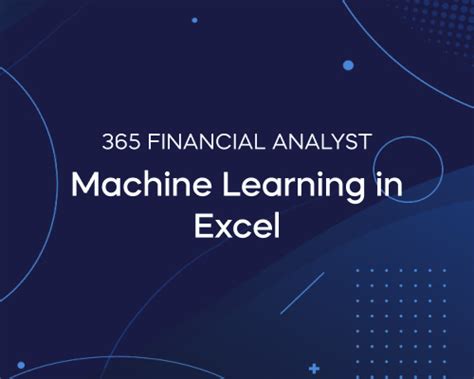 Machine Learning In Excel Course 365 Financial Analyst