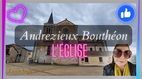 Andrezieux Bouthéon l église YouTube