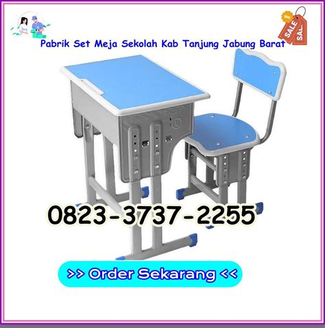 Pabrik Set Meja Sekolah Kab Tanjung Jabung Barat Len Marzuki Medium