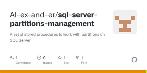 Github Al Ex And Er Sql Server Partitions Management A Set Of Stored