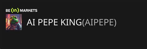 AI PEPE KING AIPEPE 価格 時価総額 図表およびファンダメンタルズ情報 BeInCrypto Japan