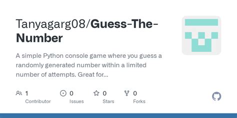 github tanyagarg08 guess the number a simple python console game where you guess a randomly