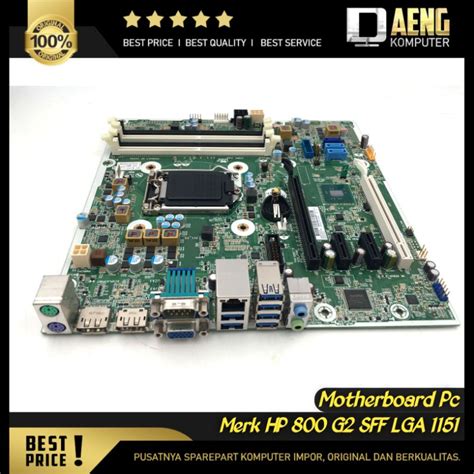 Jual Motherboard Mainboard Mobo Pc Built Up Merk HP 800 G2 SFF Socket
