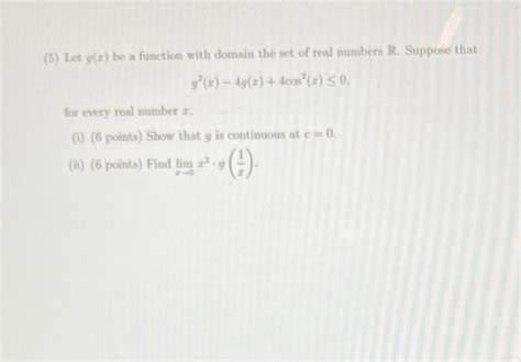 solved 5 let g x be a function with domain the set of