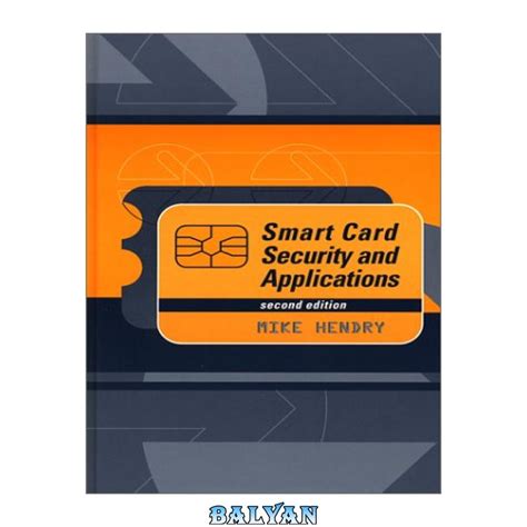 دانلود کتاب Smart Card Security And Applications بلیان