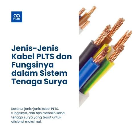 Jenis Jenis Kabel Plts Dan Fungsinya Dalam Sistem Tenaga Surya
