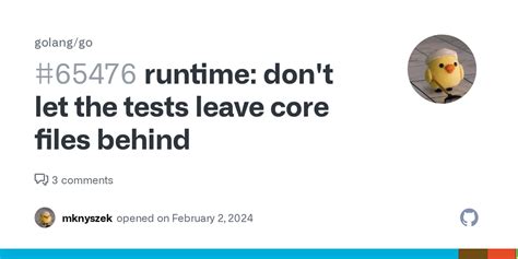 Runtime Dont Let The Tests Leave Core Files Behind · Issue 65476