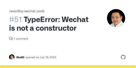 TypeError Wechat Is Not A Constructor Issue JasonBoy Wechat Jssdk GitHub