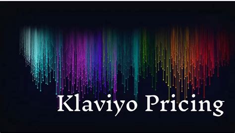 What is Klaviyo Pricing and how much it costs [2023 update]? - Vibetrace