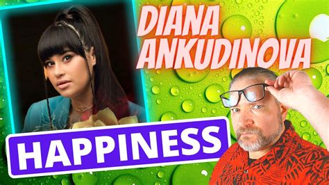 First Time Reaction To Happiness By Diana Ankudinova Youtube
